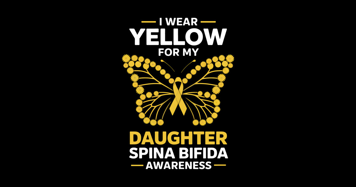 Spina Bifida Support Daughter Girl Yellow Butterfly Parents - Spina ...