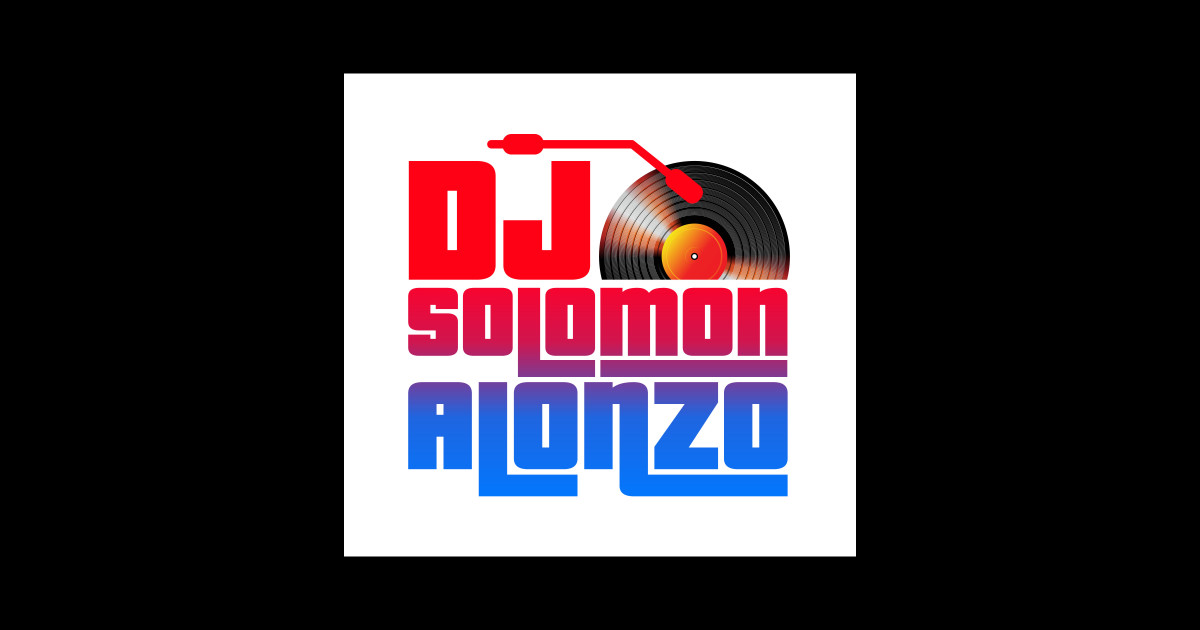 Dj Solomon Alonzo - House Music Dj - Sticker | TeePublic