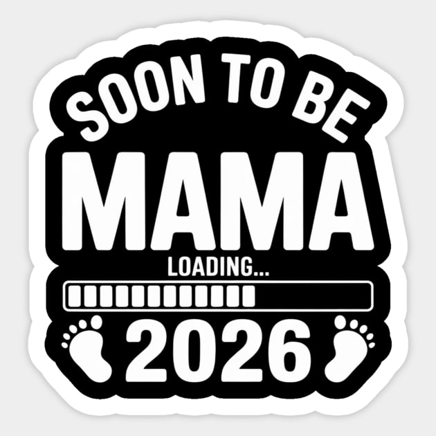 Soon to Be Mama Promoted to Mama 2026 Mom Est 2026 - Soon To Be Mama ...