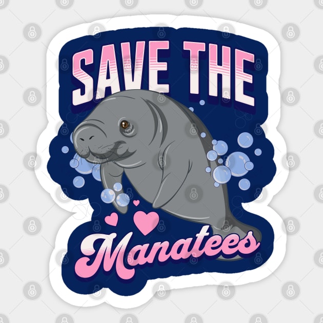 Save the Manatees - Manatee Lover Florida - Manatee Lover - Sticker ...