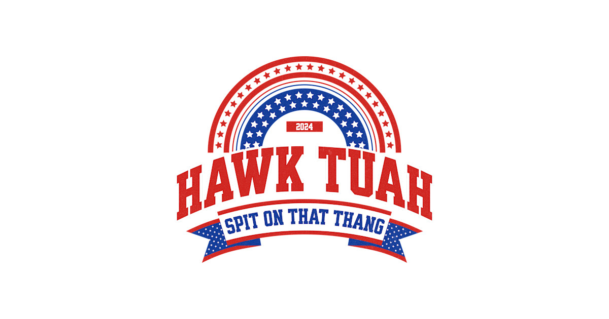 Hawk Tuah Spit On That Thank Viral Video - Viral Meme - T-Shirt | TeePublic