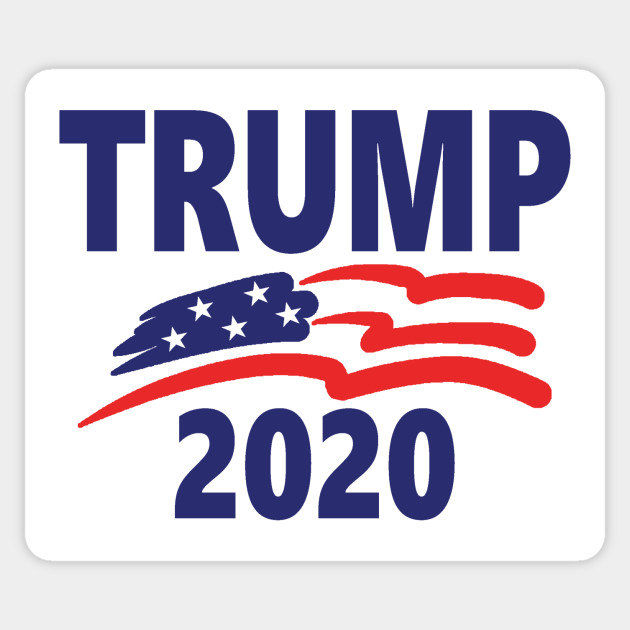 Trump 2020 - Trump 2020 - Sticker | TeePublic