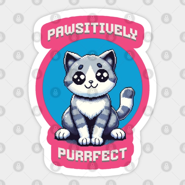 Pawsitively Purrfect Kitten Pixel Art - Cat - Sticker | TeePublic