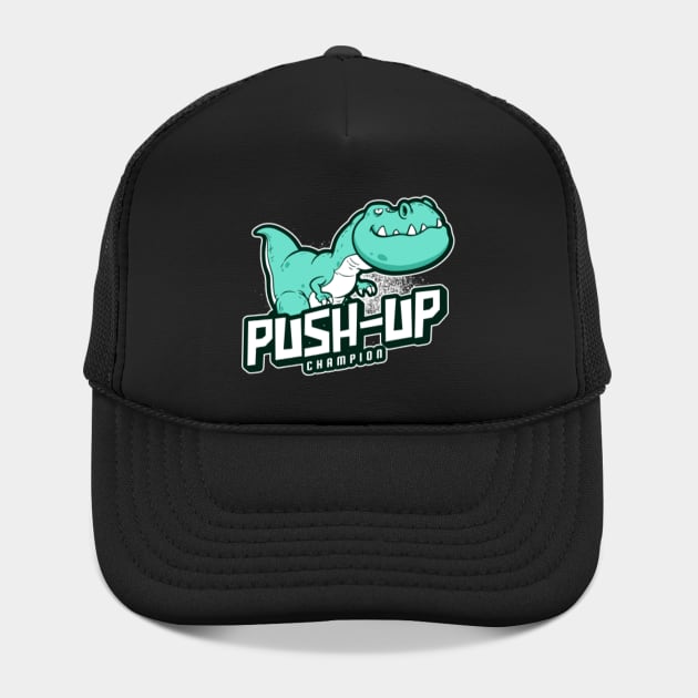 Workout Gym Push-Up T-Rex fitness Dinosaur ! - Push Up - Hat | TeePublic