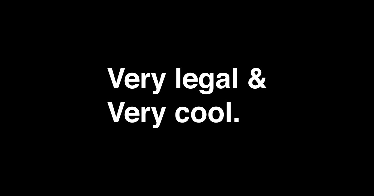 very legal & very cool - Very Legal Very Cool - Sticker | TeePublic