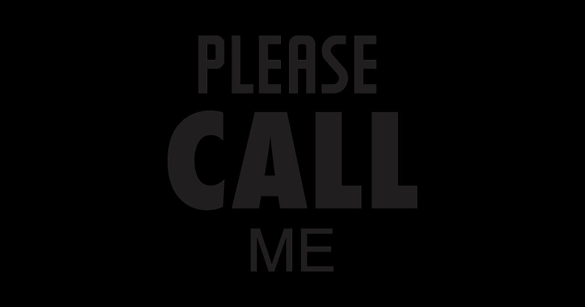 please call me - Call Me - Sticker | TeePublic