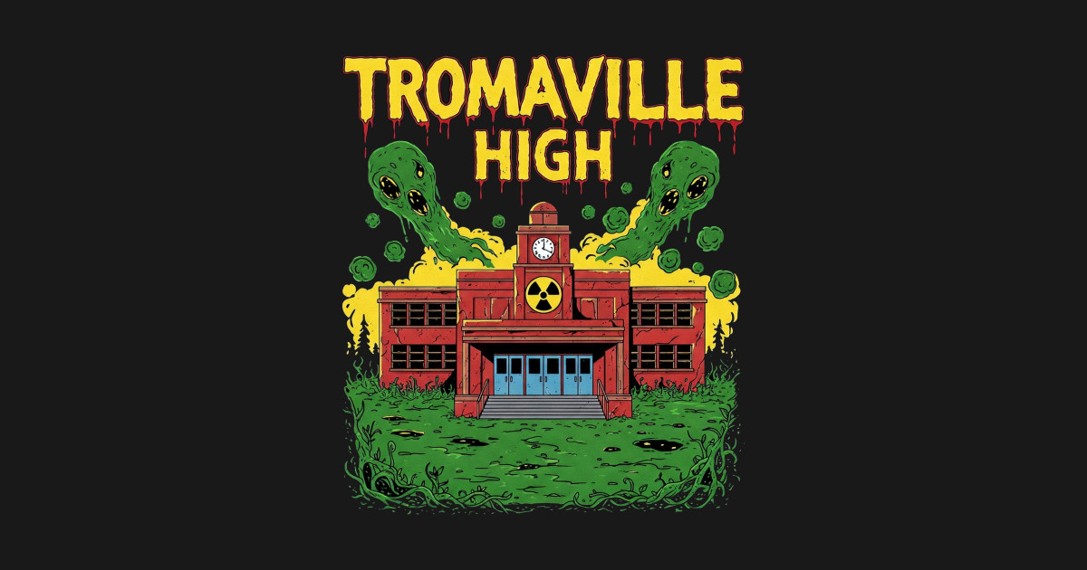 Tromaville High School - Tromaville - T-Shirt | TeePublic