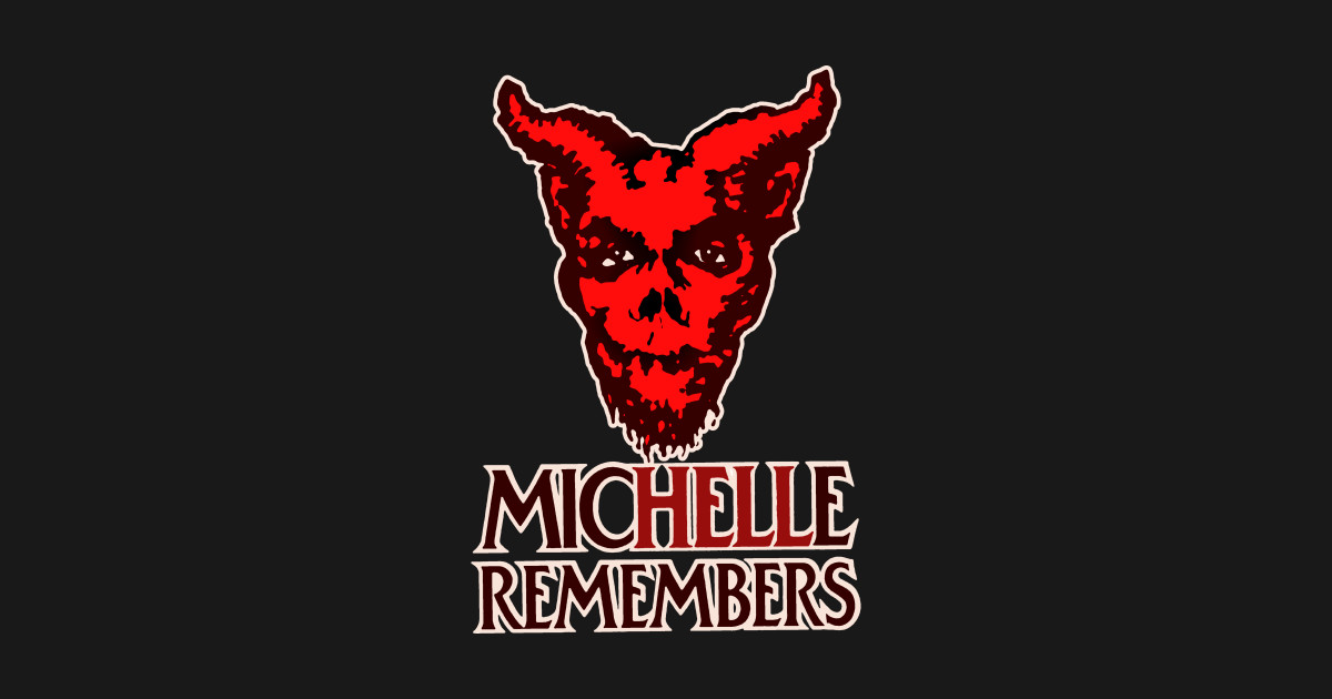 Michelle Remembers - Satanic - T-Shirt | TeePublic