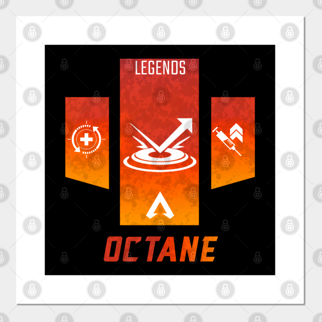 Apex Legend: Octane - Apex Legends - Posters and Art Prints | TeePublic