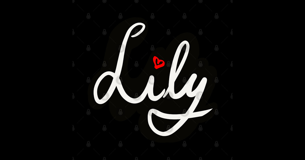 Lily girls name woman’s first name in white cursive calligraphy ...