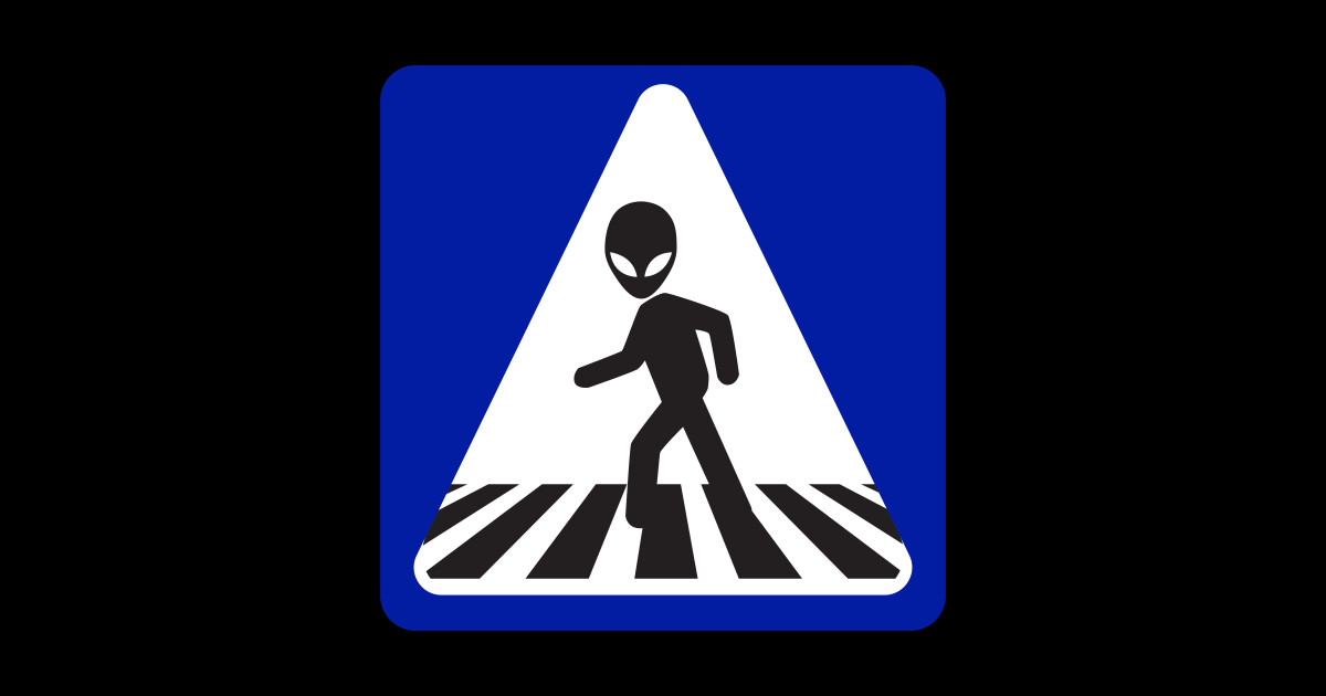 Alien pedestrian Crossing Sign - Alien Sign - Sticker | TeePublic