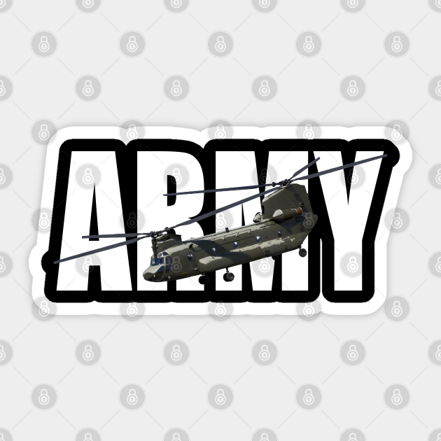 US Army CH-47 Chinook Helicopter - Us Army Veteran - Sticker | TeePublic