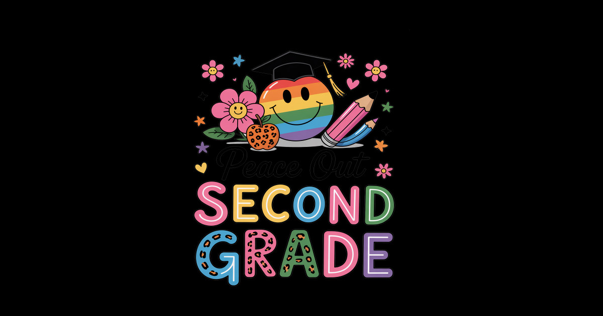 Peace Out 2nd Second Grade Graduation Last Day Of School - Peace Out ...