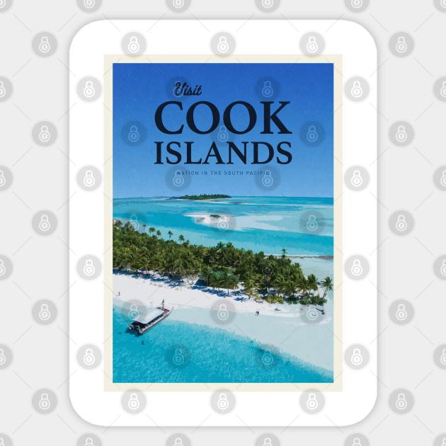 Visit Cook Islands - Cook Islands - Sticker | TeePublic