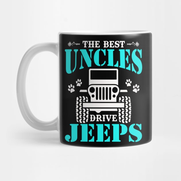 The Best Uncles Drive Jeeps Cute Dog Paws Father's Day Gift Jeep Men ...