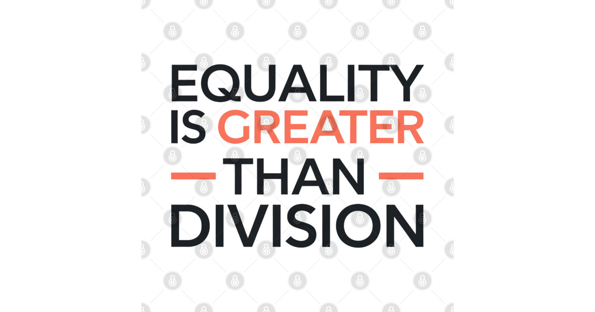 Black History Month 2025 Equality Is Greater Than Division Math - Black ...