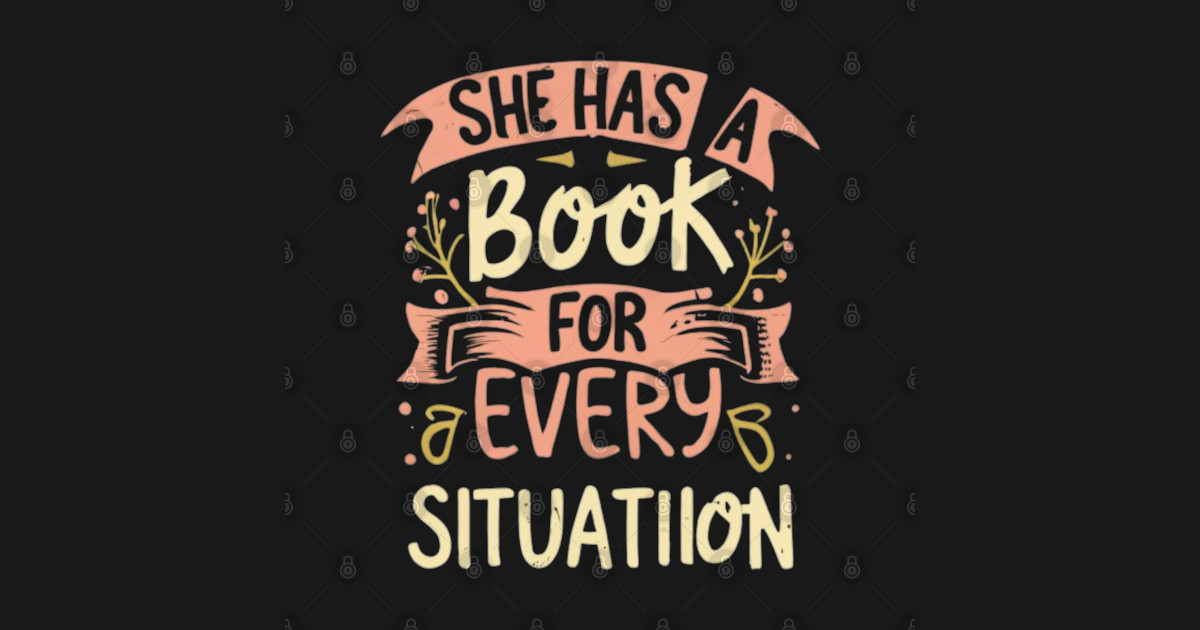 she has a book for every situation - She Has A Book For Every Situation ...