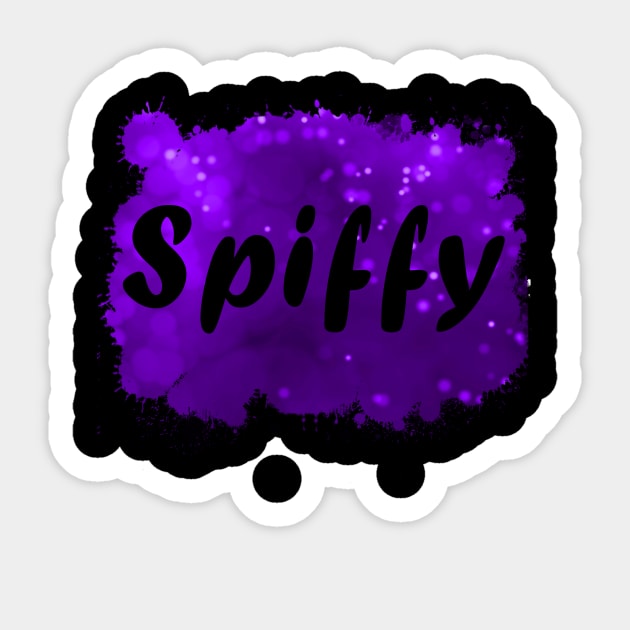 Spiffy Funny 80's Design - 80s Retro Slogan - Sticker | TeePublic