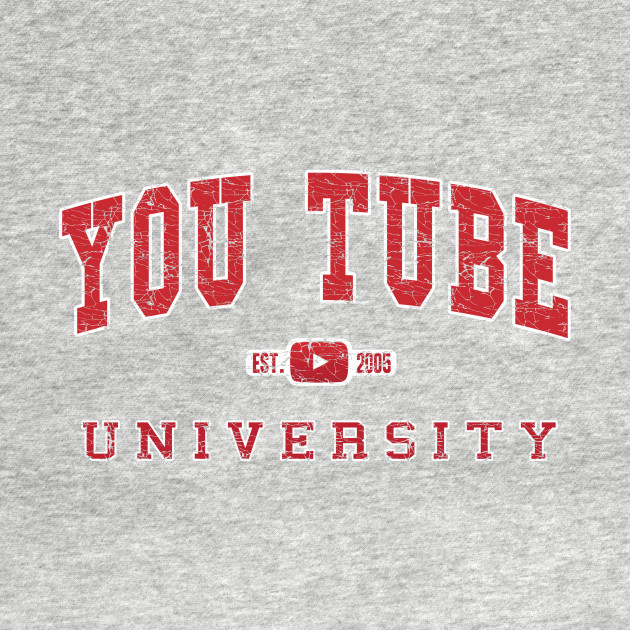 YouTube University - University - T-Shirt | TeePublic