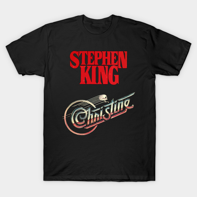 Stephen King's Christine - Stephen King - T-Shirt | TeePublic