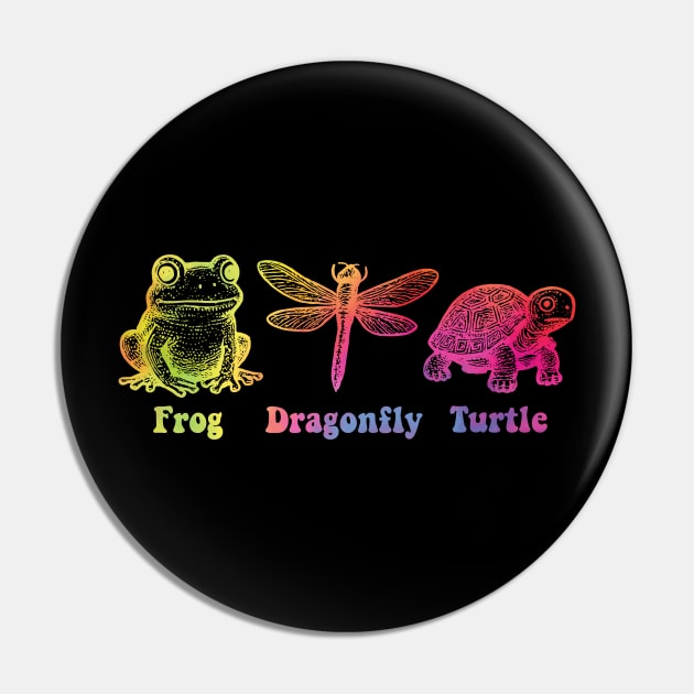 Frog Dragonfly Turtle Funny Design - Frog - Pin | TeePublic