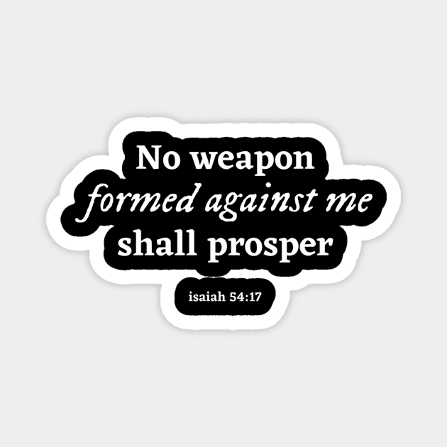 No Weapon Formed Against Me Shall Prosper - Weapon Formed Against ...