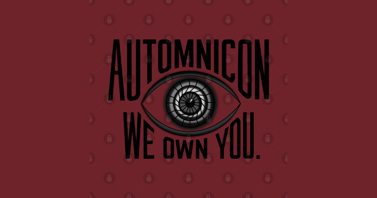 Automnicon. We Own You. - We Fix Space Junk - T-Shirt | TeePublic
