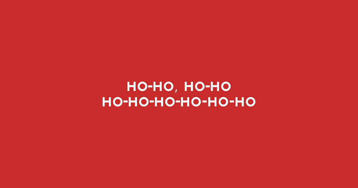 Ho Ho Ho Ho Couture Style Font - Ho Ho Ho - T-Shirt | TeePublic