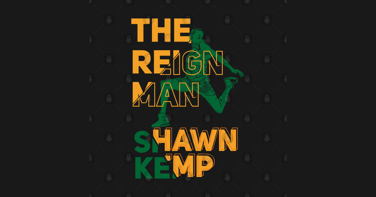 Shawn Kemp // The Reign Man - Shawn Kemp - T-Shirt | TeePublic