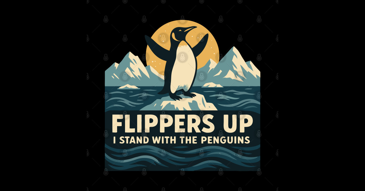 Flippers up I stand with the penguins - Resist Penguin - Sticker ...