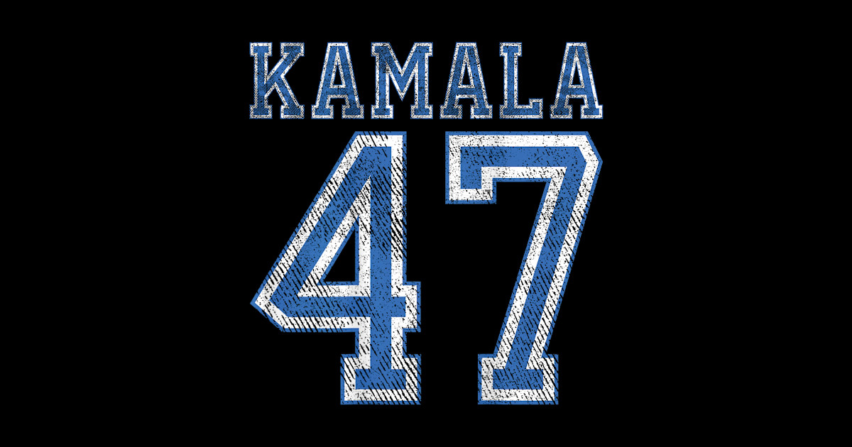 Kamala Vote For 2024 President Kamala-Harris 47 - Kamala Harris ...