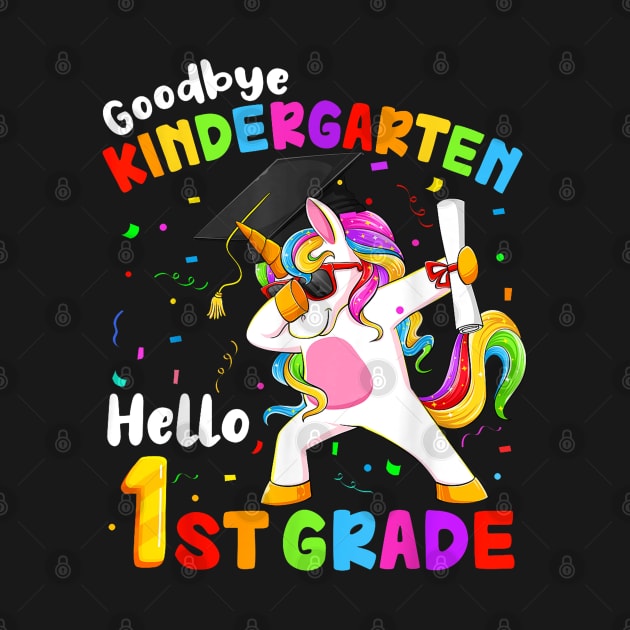 Goodbye Kindergarten Hello 1St Grade Graduation Unicorn Girl - Goodbye ...
