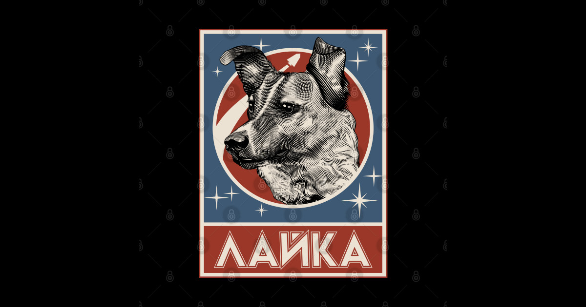 Soviet Space Dog Laika - Laika - Sticker | TeePublic