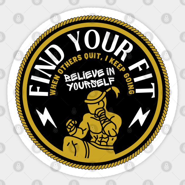 Find your fit. - Boxing - Sticker | TeePublic