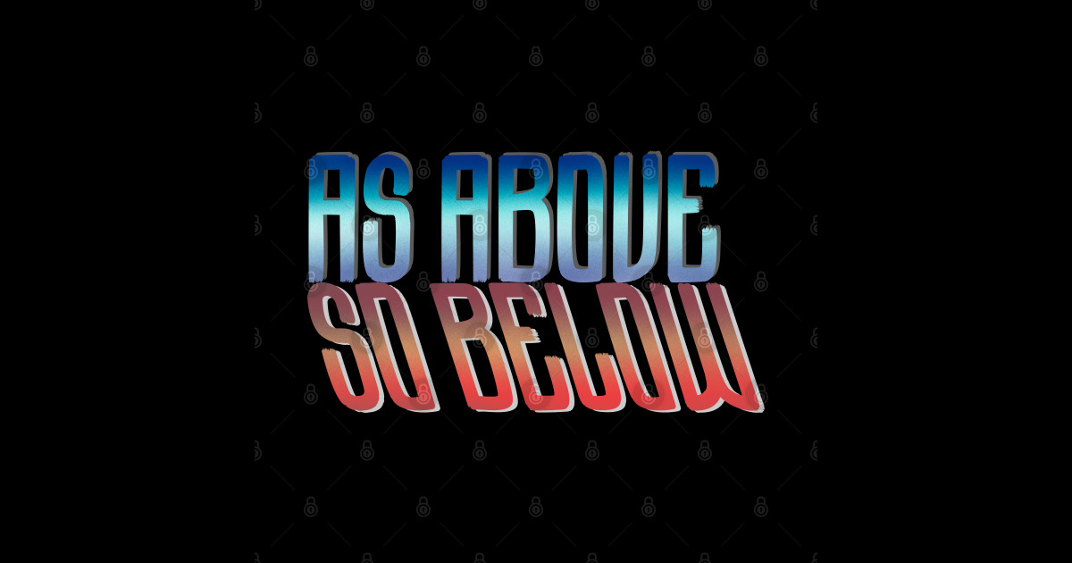 As above So below - As Above So Below - Sticker | TeePublic