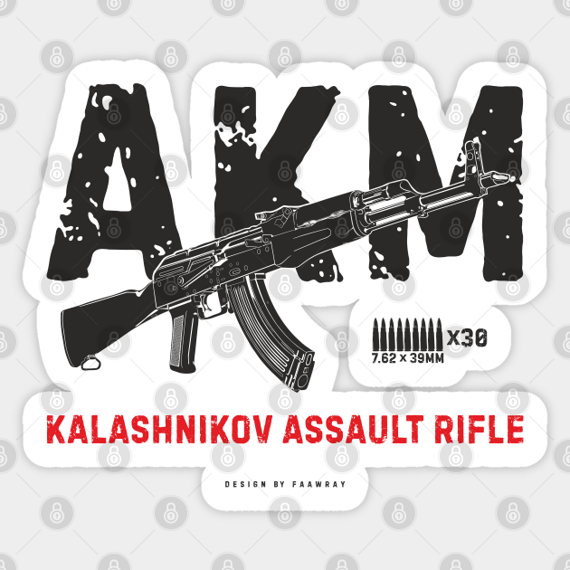 AKM 7.62 X 39mm - Ak47 - Sticker | TeePublic