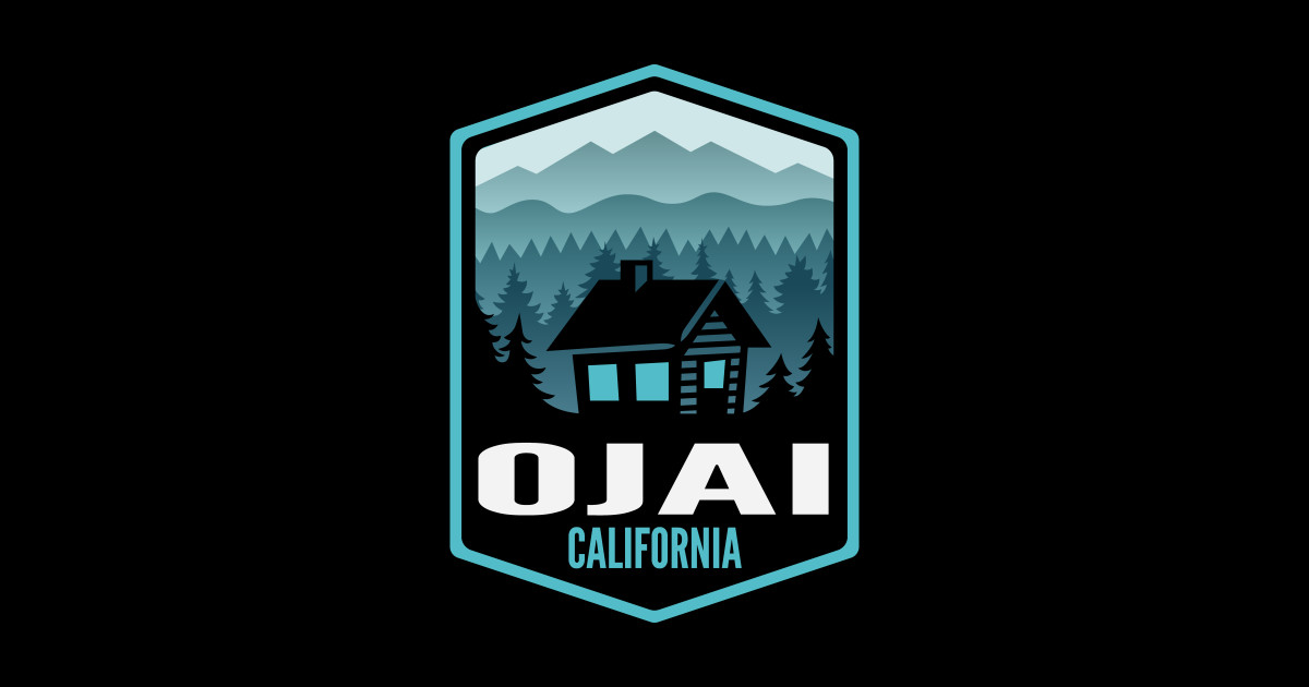 Ojai California Mountain Town Cabin - Ojai California - Sticker | TeePublic