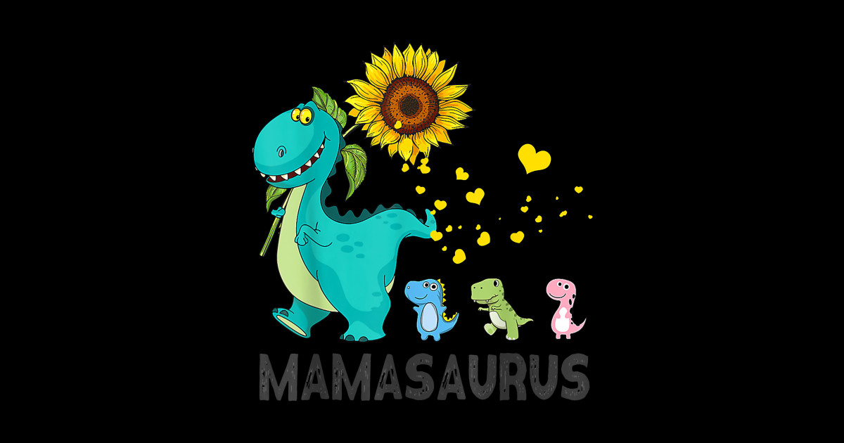 Mamasaurus Family Dinosaurs Sunflower - Mamasaurus - Sticker | TeePublic