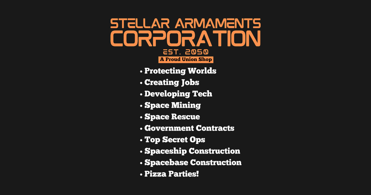 Stellar Armaments Corporation Operations List - Corporate - T-Shirt ...