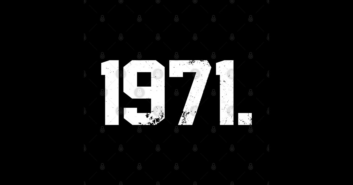 1971 // Years Vintage Style - 1971 - Sticker | TeePublic