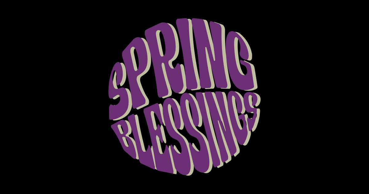 Spring Blessings - Spring Blessings Retro Typography - Sticker | TeePublic