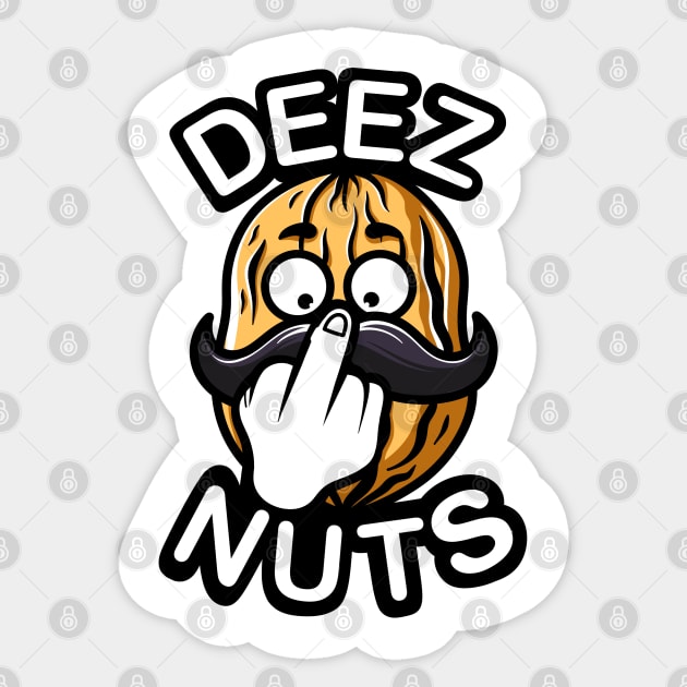 Deez Nuts - Funny meme - Deez Nuts - Sticker | TeePublic