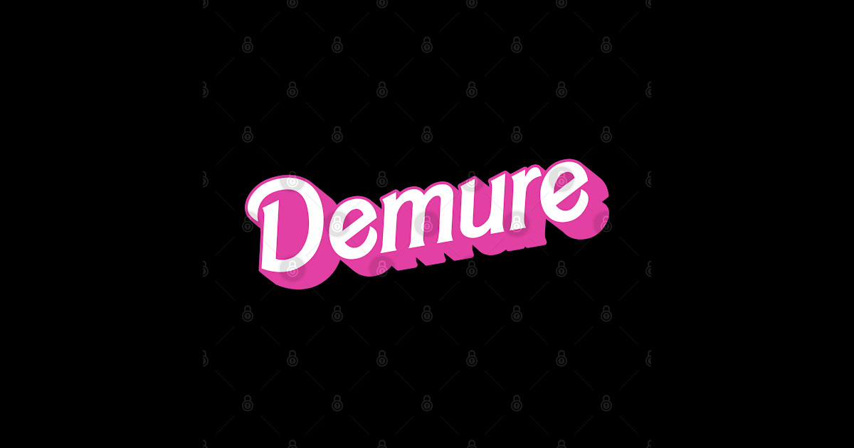 Demure - Very Demure Very Mindful Barbie Style - Very Demure Very ...