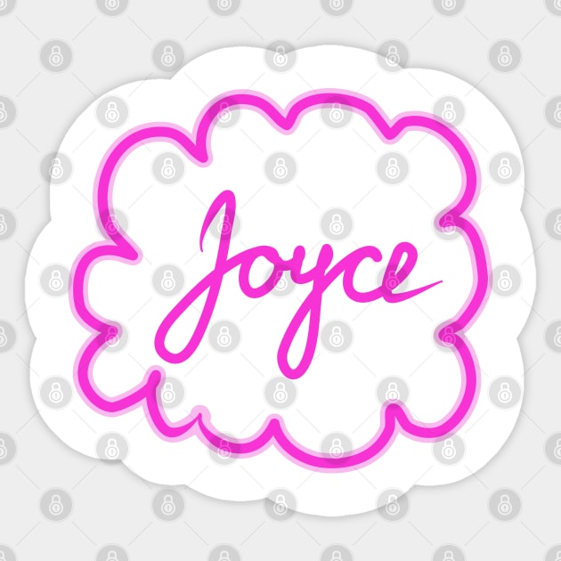 Joyce. Female name. - Joyce - Sticker | TeePublic
