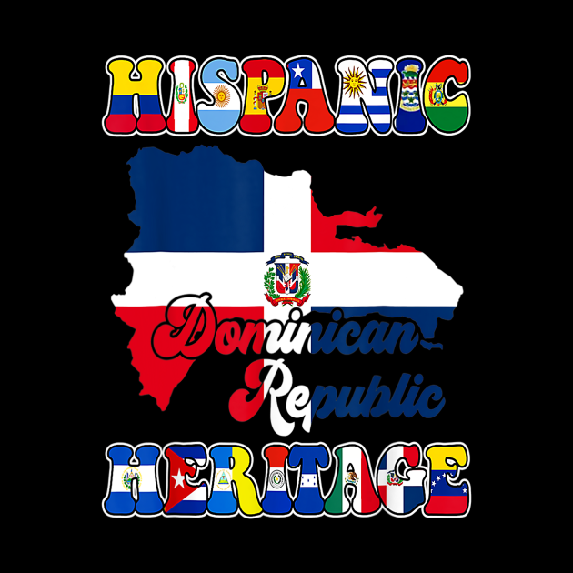 Dominican Republic Flag Hispanic Heritage Month Dominicana - Hispanic ...