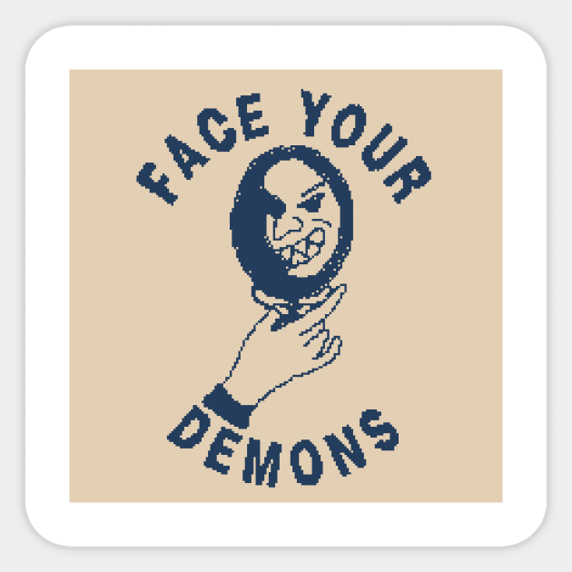 Face Your Demons - Cool 1 bit Pixel art - Demons - Sticker | TeePublic