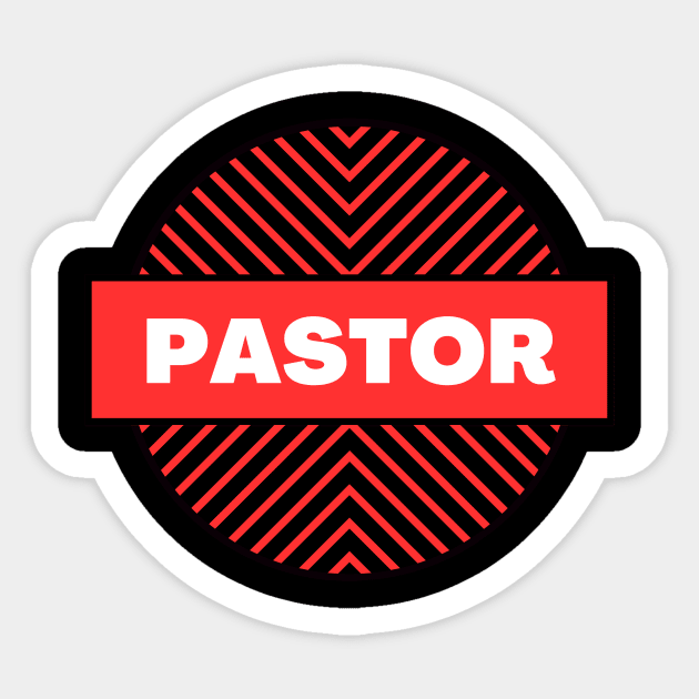 Pastor | Christian - Pastor - Sticker | TeePublic