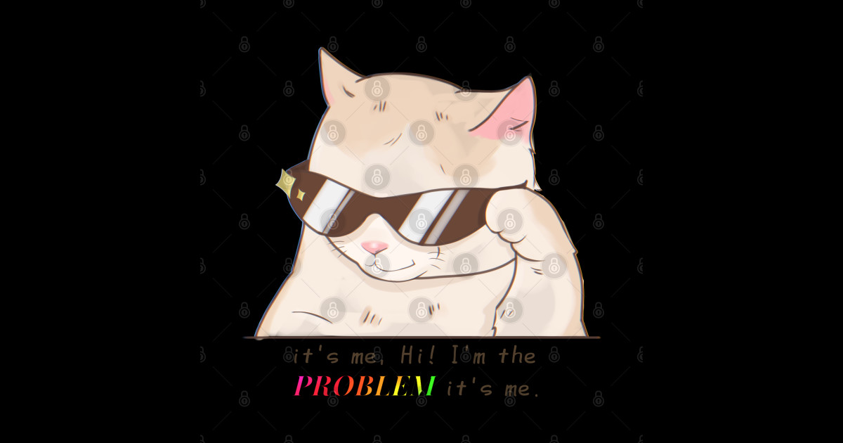 funny it's me, hi! i'm the problem cat - Funny Cat - Sticker | TeePublic