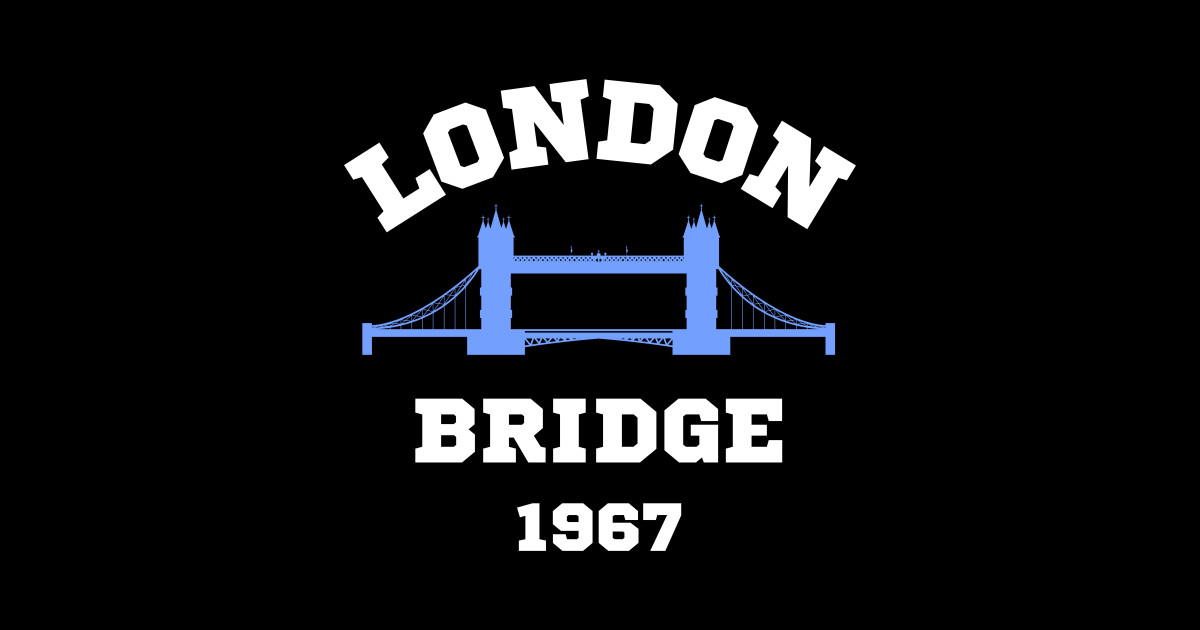 London bridge - London Bridge - Sticker | TeePublic