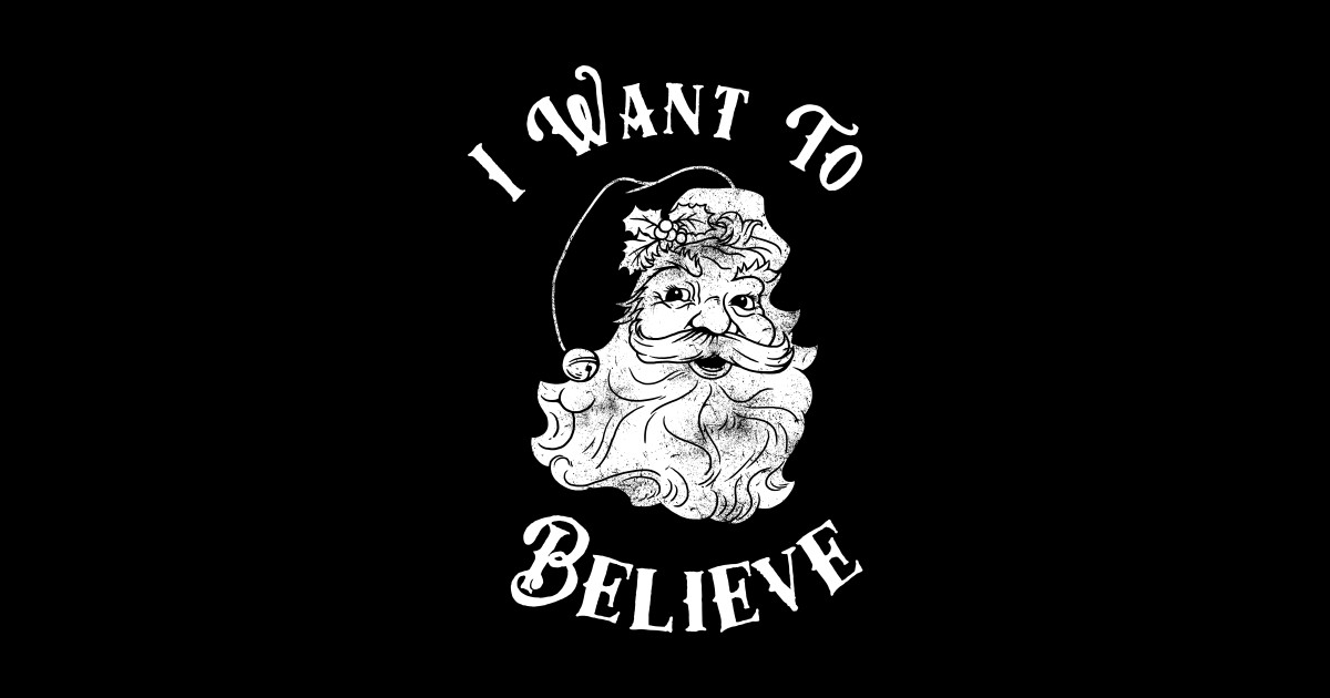 I Want To Believe Santa - Santa - Tapestry | TeePublic